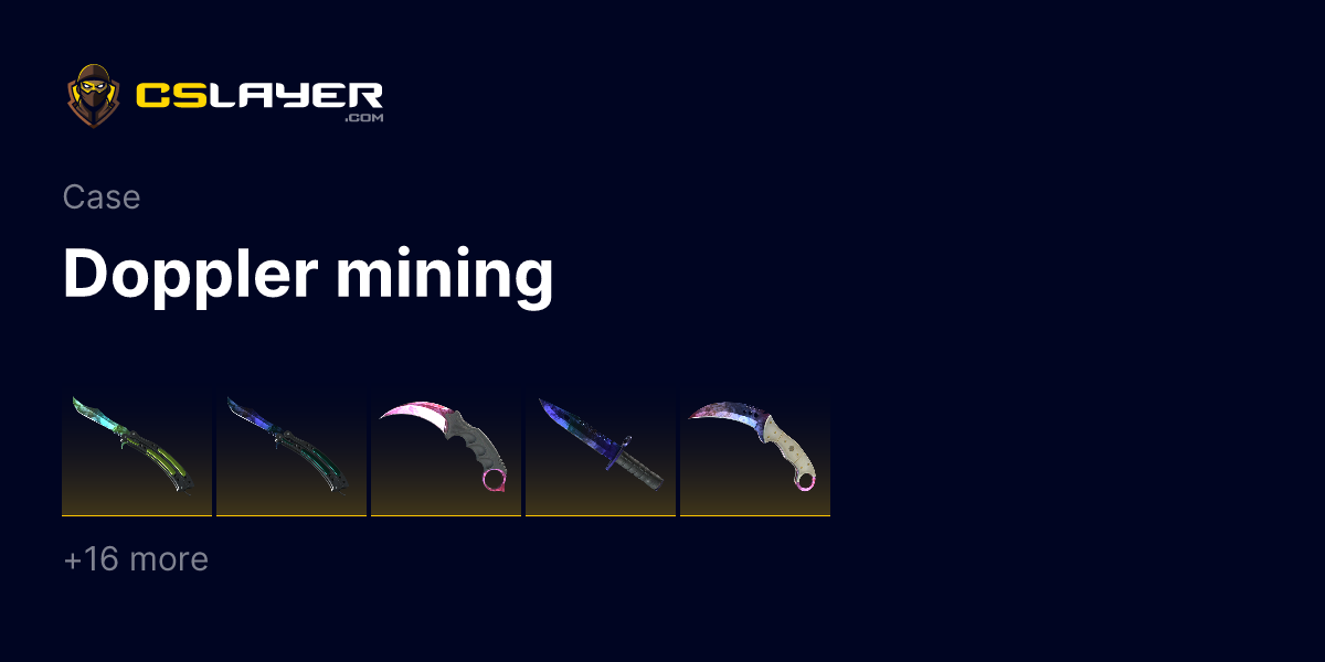CSLayer - Case Doppler - open it and get most expensive Doppler skins