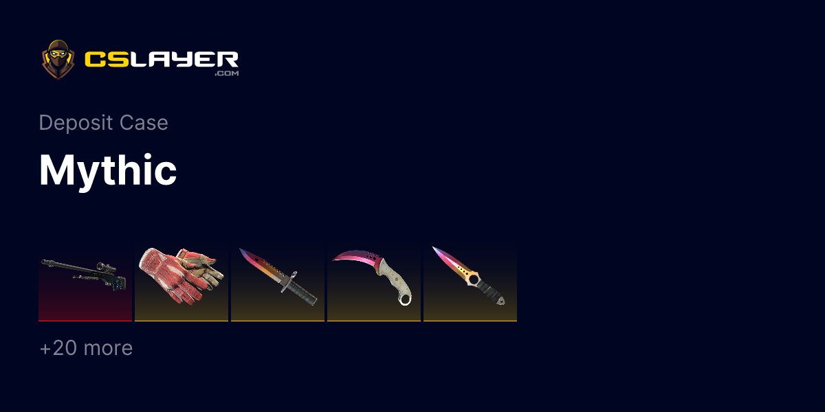 CSLayer - Case Mythic - open free Mythic case and get best skins