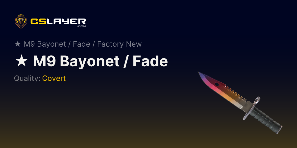 CSLayer - ★ M9 Bayonet | Fade (Factory New)