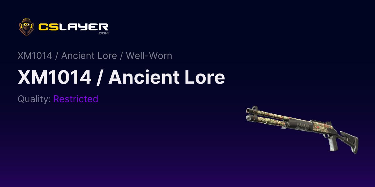 CSLayer - XM1014 | Ancient Lore (Well-Worn)